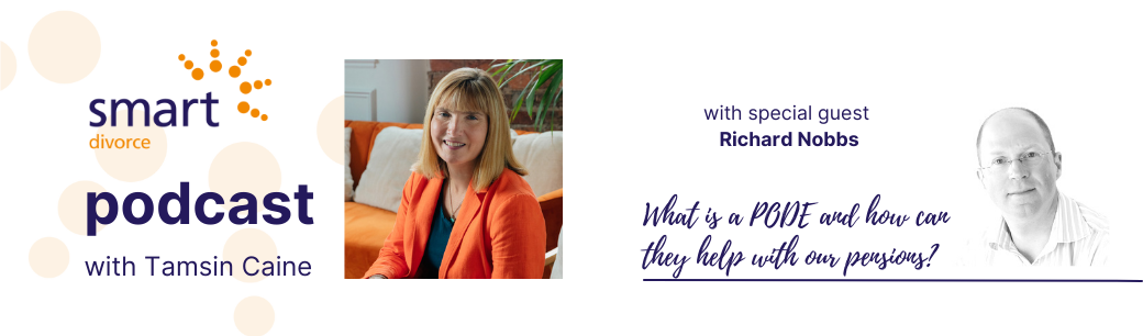 What is a PODE and how can they help with our pensions? - Smart Divorce
